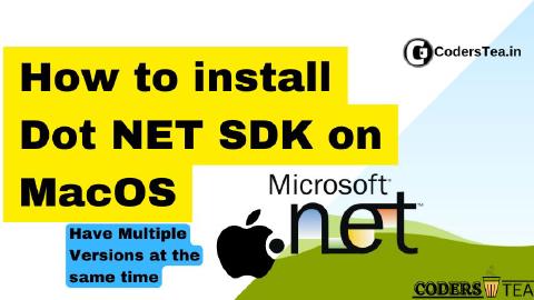 How to Install .NET SDKs on macOS and Switch Between Multiple Versions ...